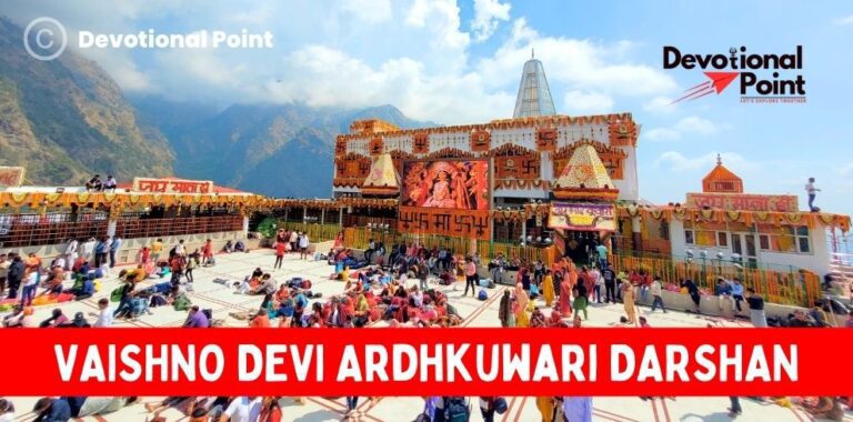 Vaishno Devi Darshan Timings - Bhawan, Ardhkuwari, Bhairo Baba | Devotional Point