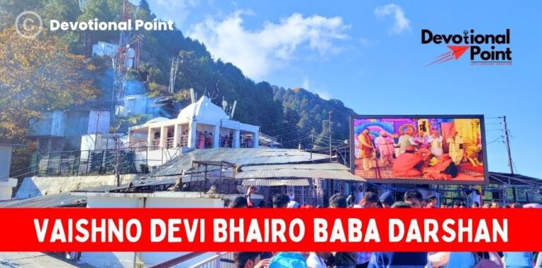 Vaishno Devi Darshan Timings - Bhawan, Ardhkuwari, Bhairo Baba | Devotional Point